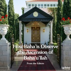 Observing the Ascension of Baha’u’llah - BahaiTeachings.org